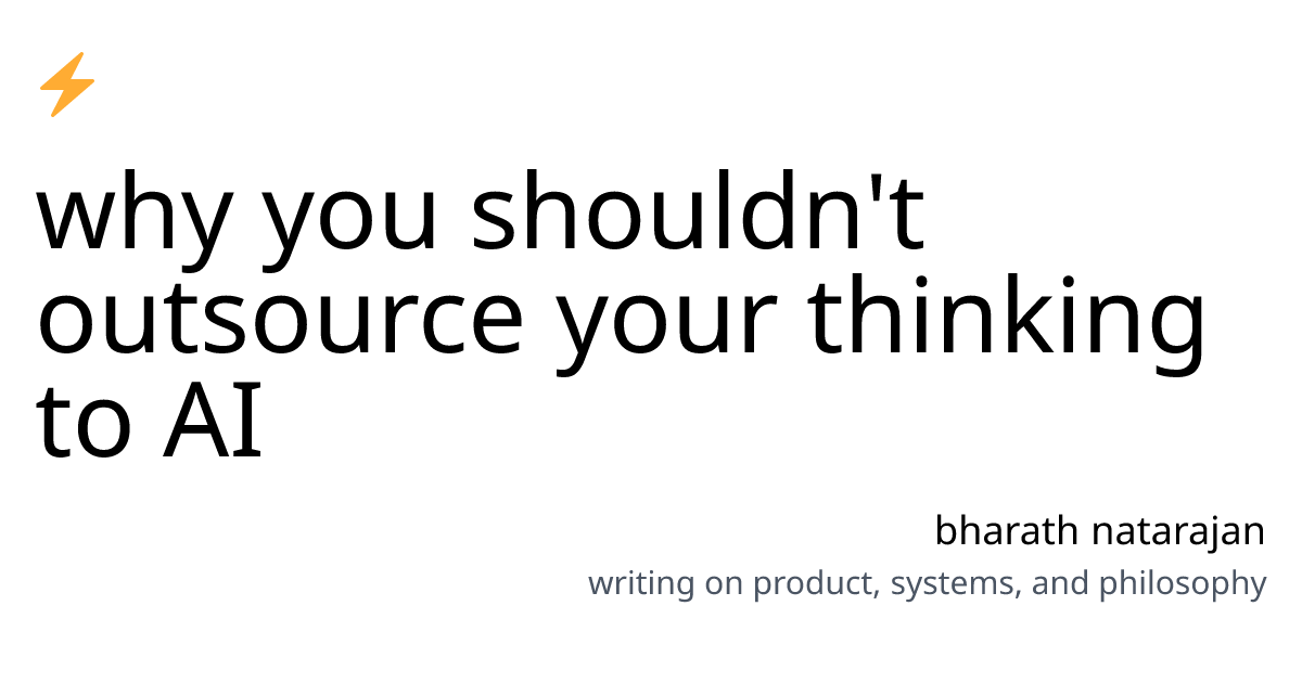 why you shouldn't outsource your thinking to AI | thinking out loud